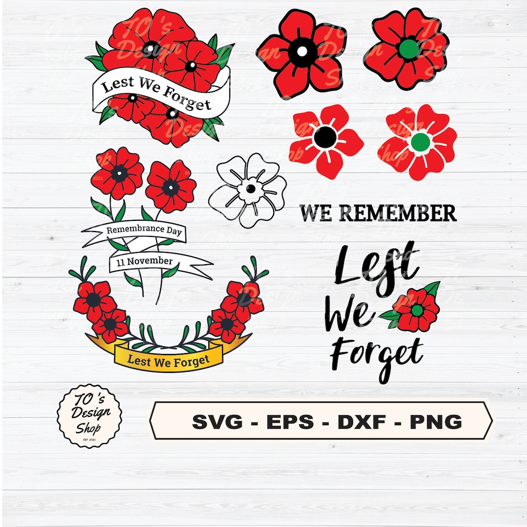 Remembrance Day Svg, We Remember Svg, Lest We Forget Svg, Poppy Svg ...