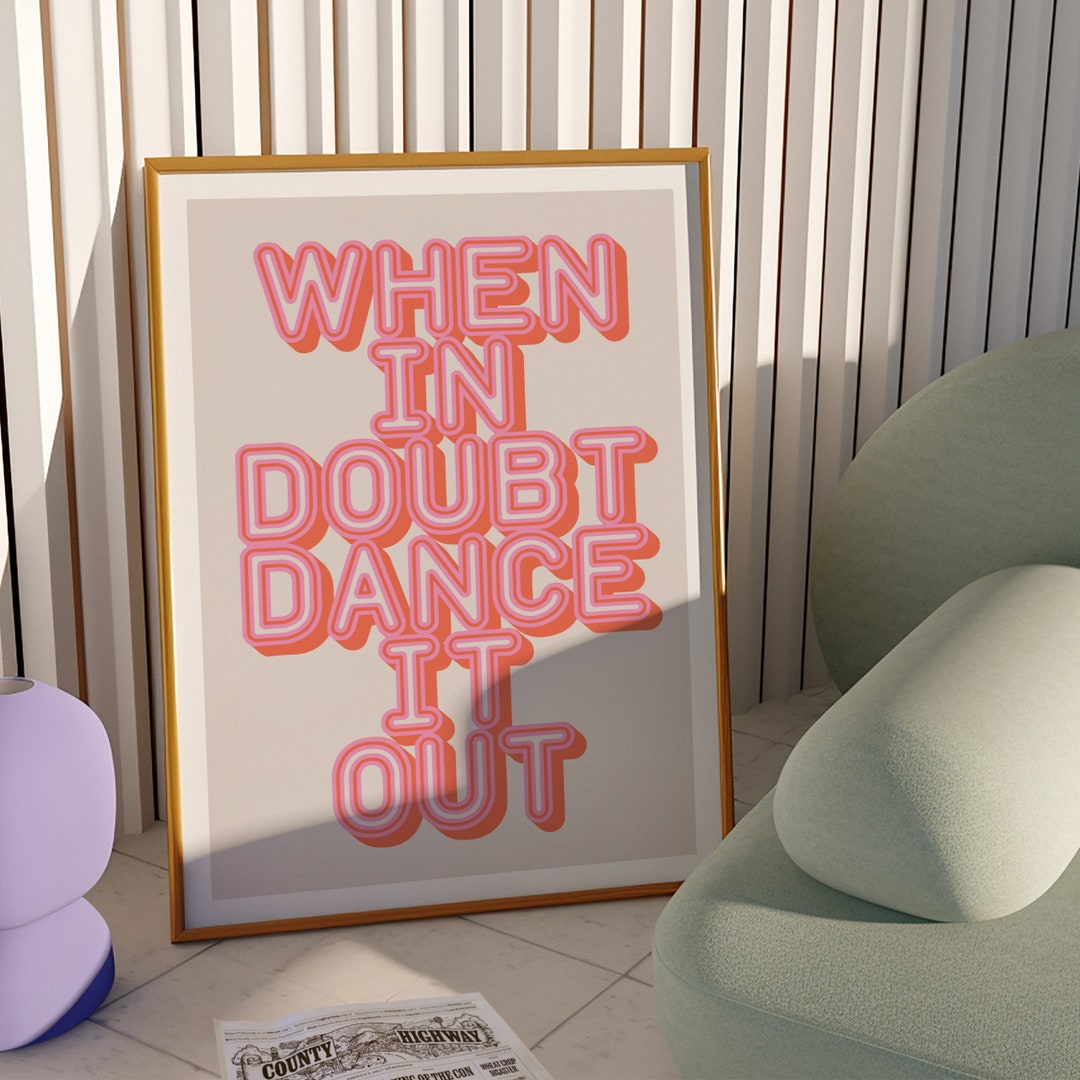 When in Doubt Dance It Out Poster Print Dance Print Disco Poster ...