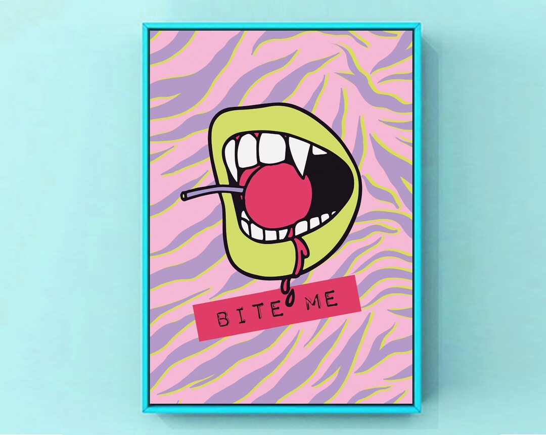 Bite Me, Humorous, Quirky, Poster, Wall Art, Maximalist Decor, Eclectic ...
