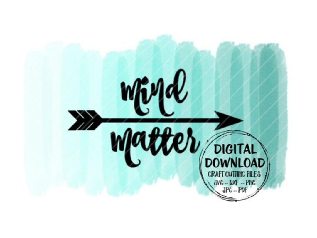 Mind Over Matter Inspirational Quote Motivational Quote - Etsy