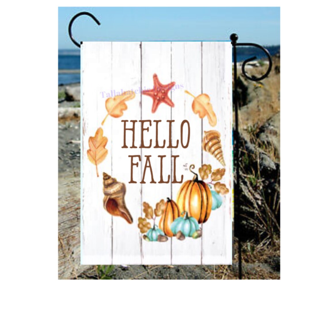 Hello Fall Garden Flag, Coastal Garden Flag, Beach Garden Flag, Fall ...
