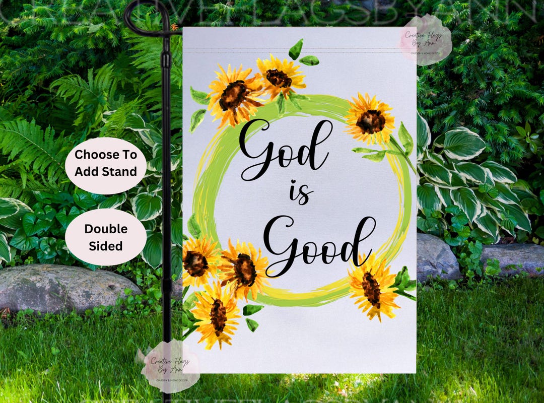 God is Good Flag , Sunflower Garden Flags, Trust the Lord, Bible Flag ...
