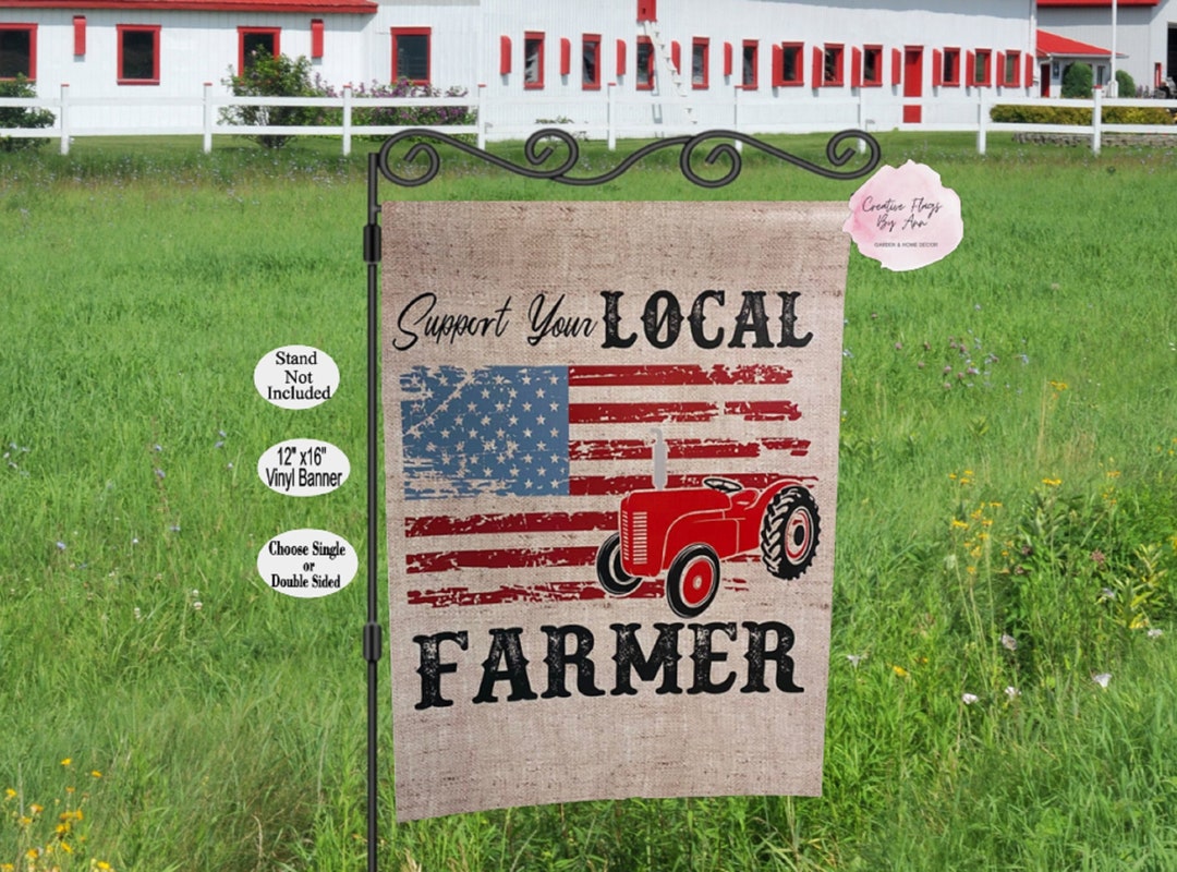 Tractor Garden Flag: Support Local Farmer, Patriotic Vinyl Banner ...