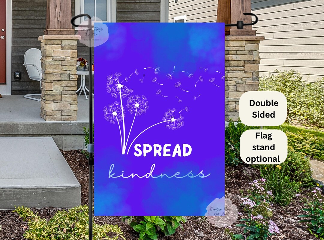 Kindness Flag, Choose Kindness Flag, Be A Nice Human, Spring Garden ...