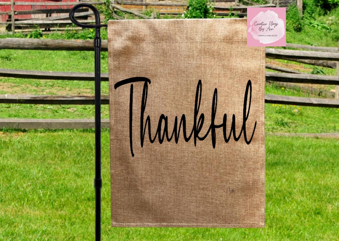 Faux Burlap Thankful Flag, Fall Garden Flag, Thanksgiving Flags, Autumn ...