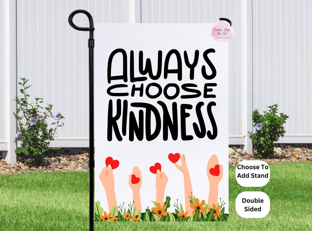 Always Choose Kindness Flag, Be A Nice Human, Fall Garden Flag ...