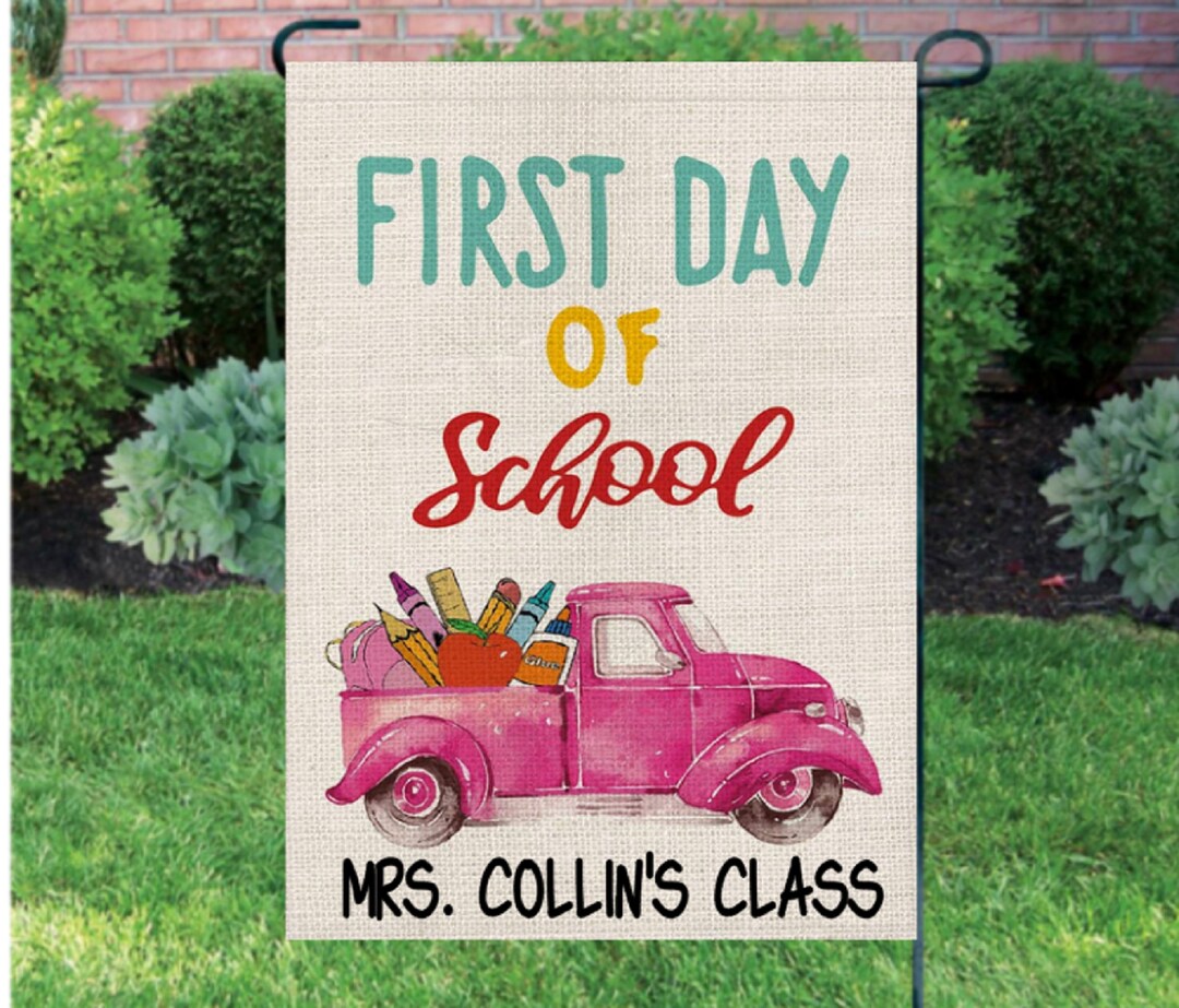 Personalized First Day of School Flag, Teacher Yard Flag, Classroom ...