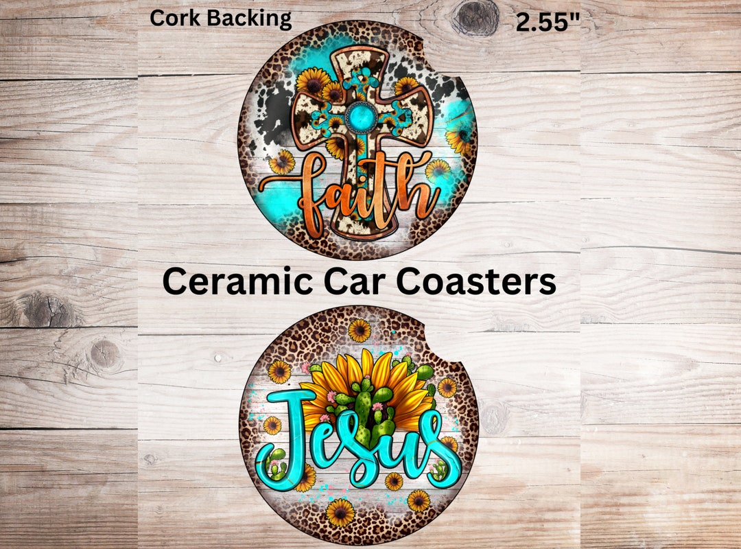 Car Coasters, Ceramic or Neoprene Car Coasters , Faith Coasters, Jesus ...