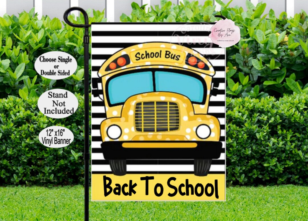 School Bus Garden Flag, School Year Ready, Back to School Flag ,outdoor ...