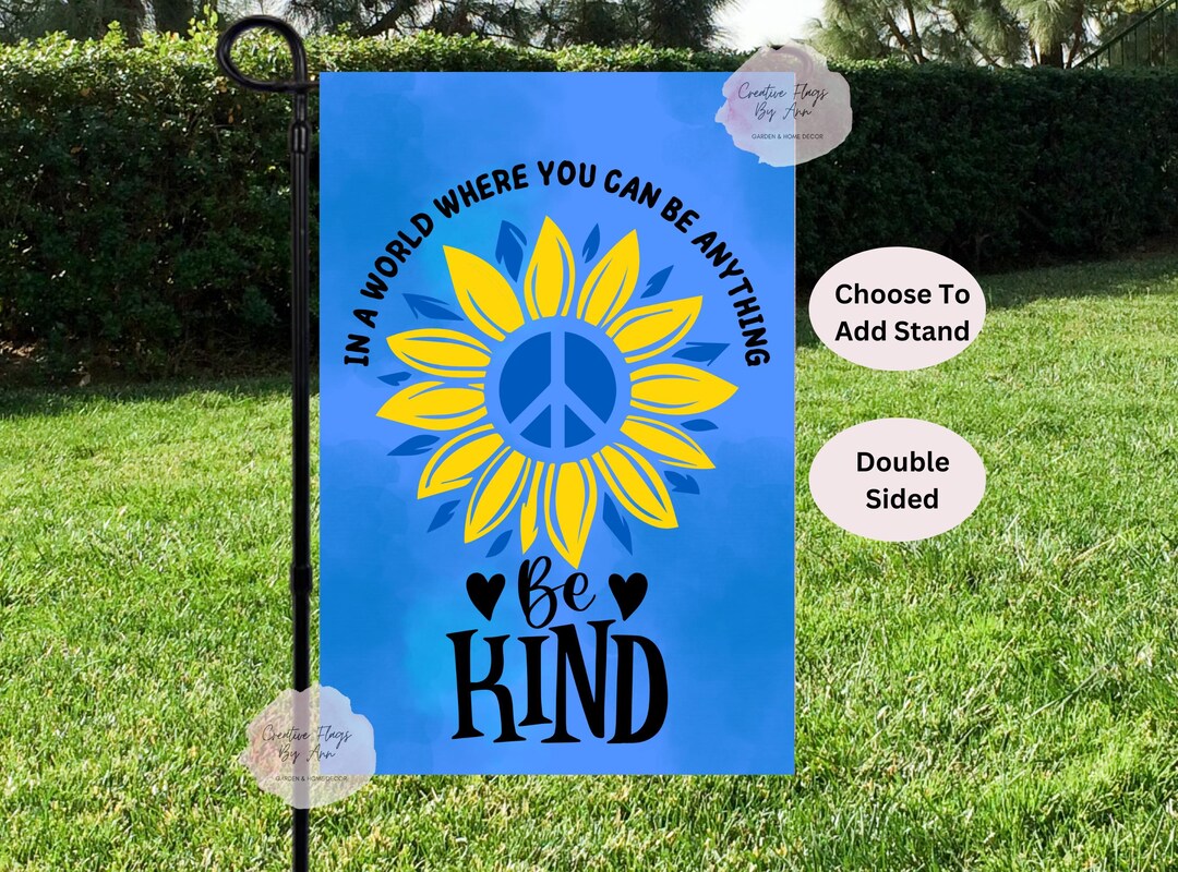 Be Kind Flag, Peace Sunflower Garden Flag, World Peace Yard Flag ...