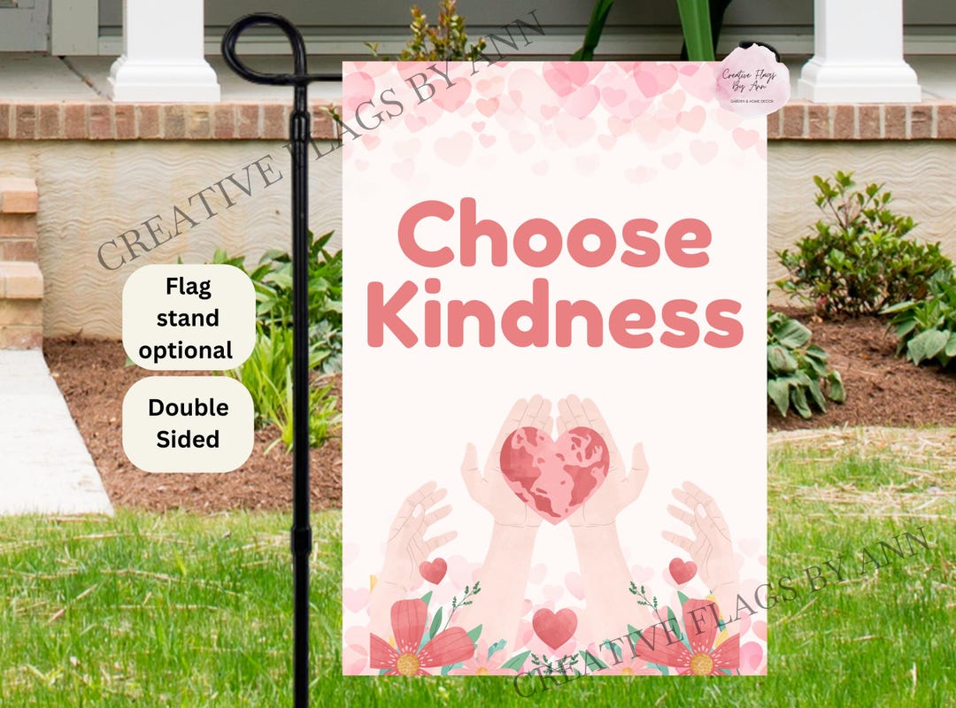 Choose Kindness Flag, Be A Nice Human, Spring Garden Flag, Kindness ...