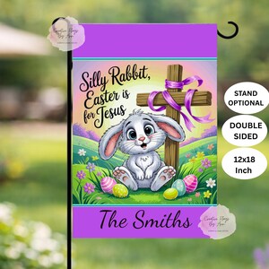 Silly Rabbit Easter is for Jesus Garden Flag - Etsy