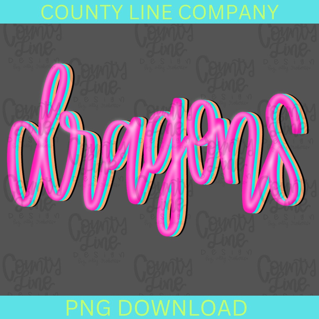 Dragons Neon Cursive PNG - Etsy