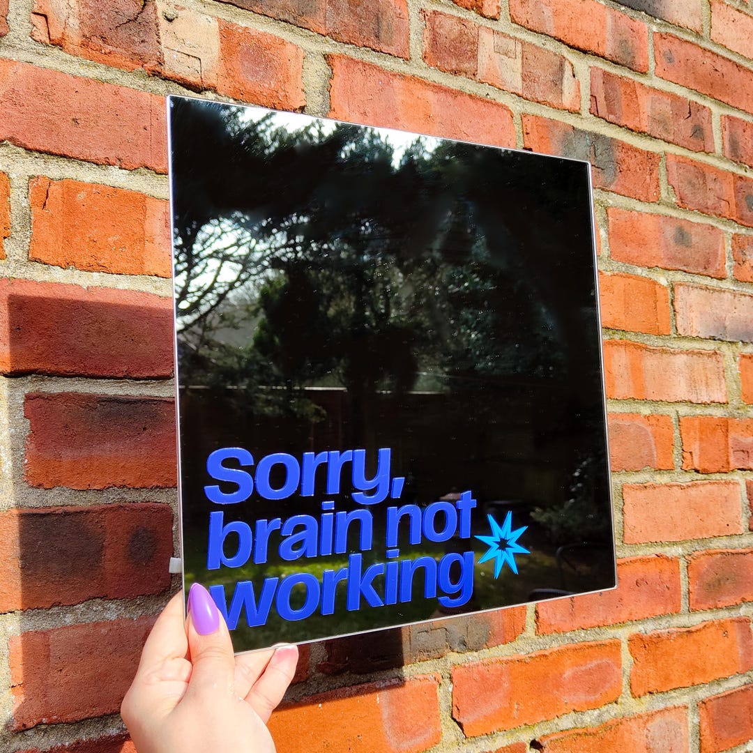 Sorry Brain Not Working Mirror: 12" Frameless Glass, Funny Home Decor ...