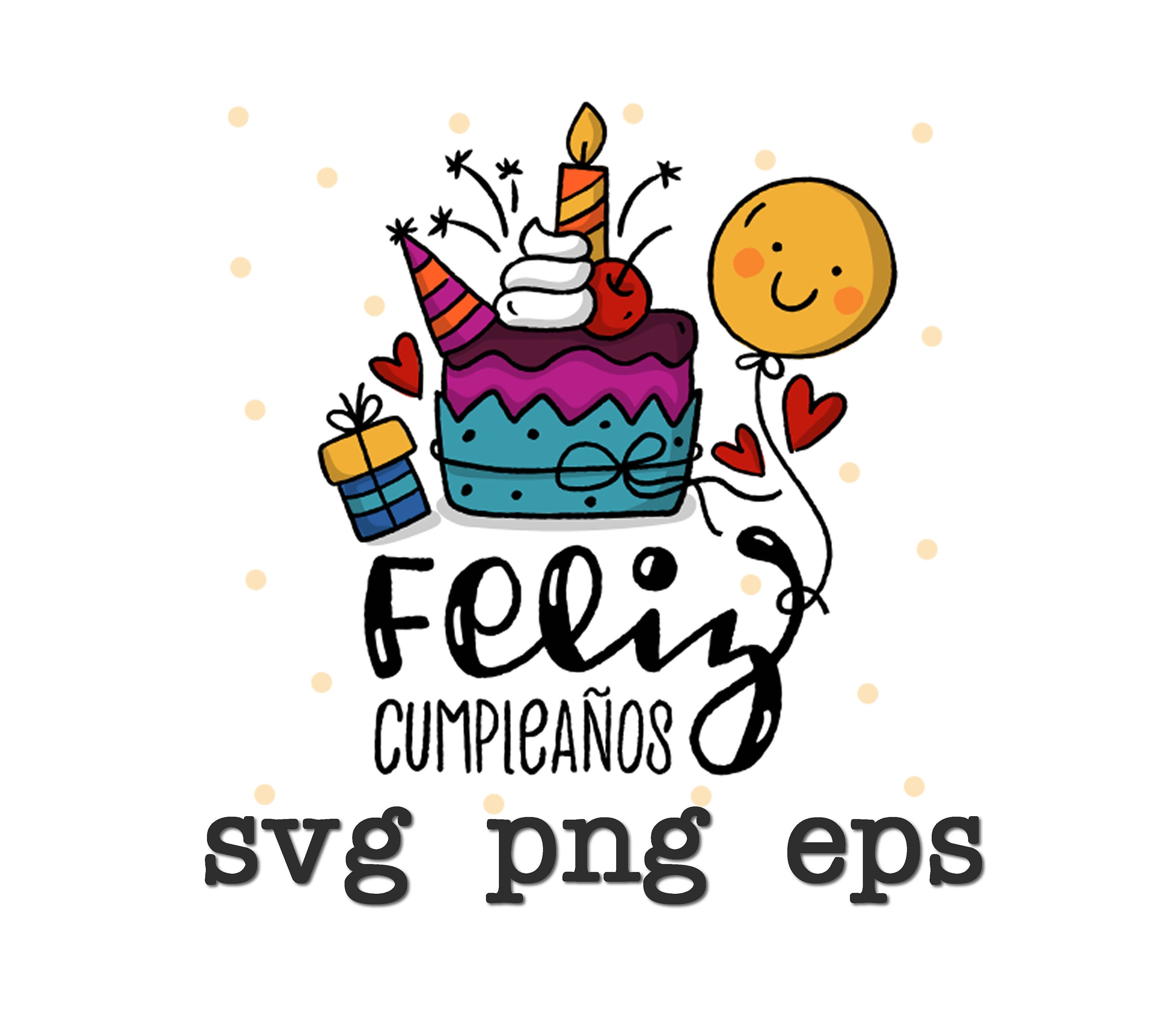Feliz Cumpleaños Cumpleanos svg png eps Vector | Etsy Feliz Cumpleaños Cumpleanos svg png eps Vector | Etsy