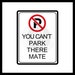 No Parking Poster SVG You Can't Park There Mate PNG Sign Pdf Poster ...