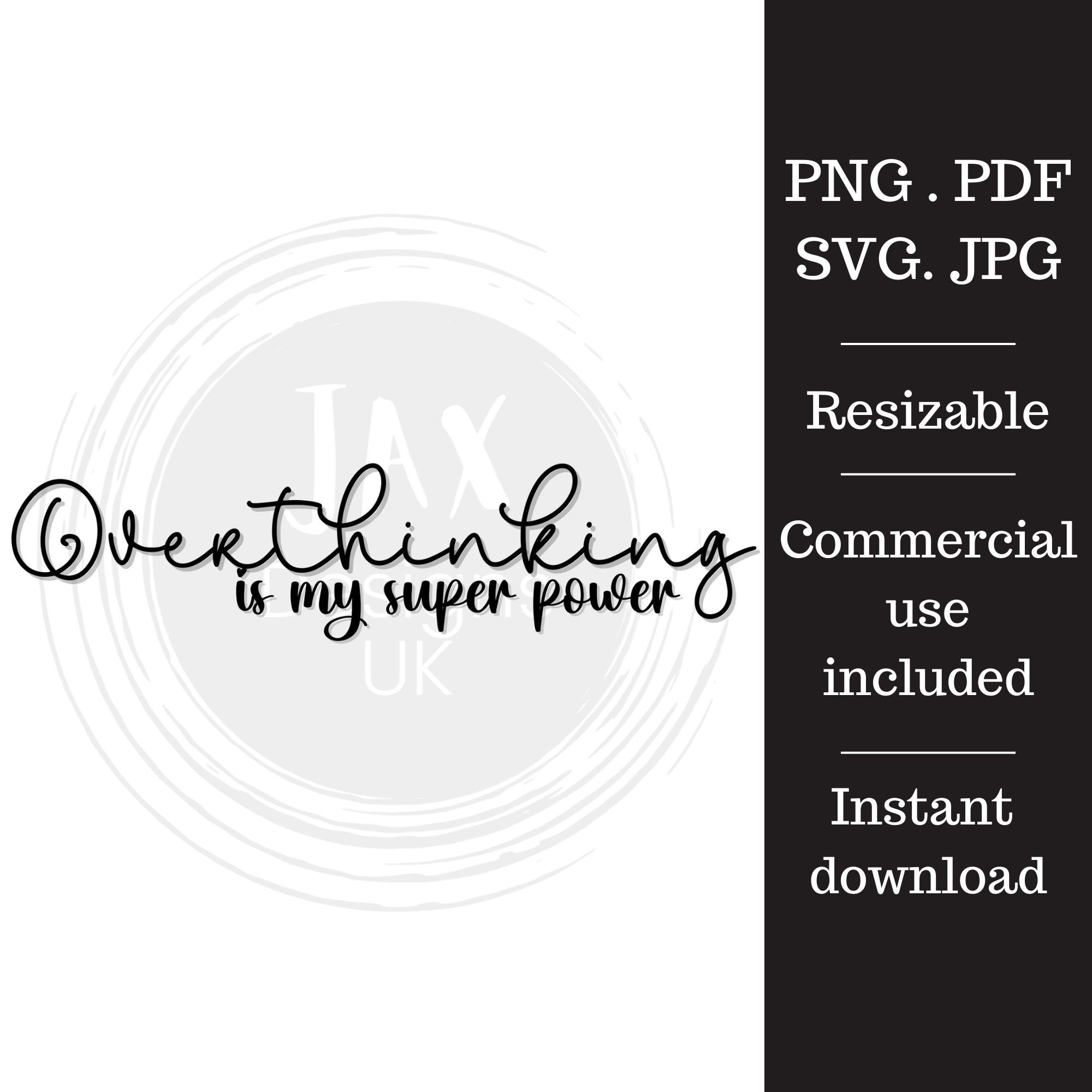 Slogan PNG Tshirt Design Overthinking SVG Gifts for Her Mental Health ...