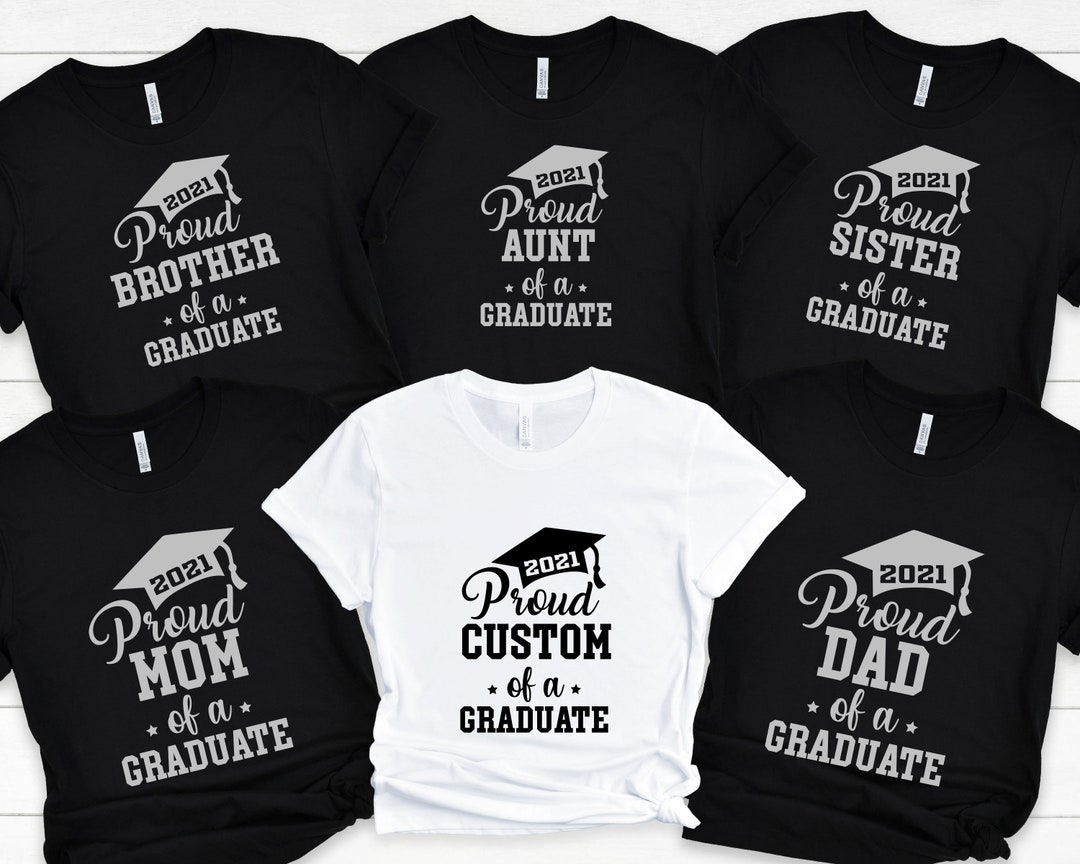 Family Graduate Shirts, Proud Graduate Shirt, Graduation 2021 Family ...