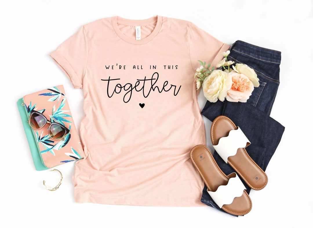 We're All in This Together Shirt, Valentine Shirt, Teacher T Shirt ...