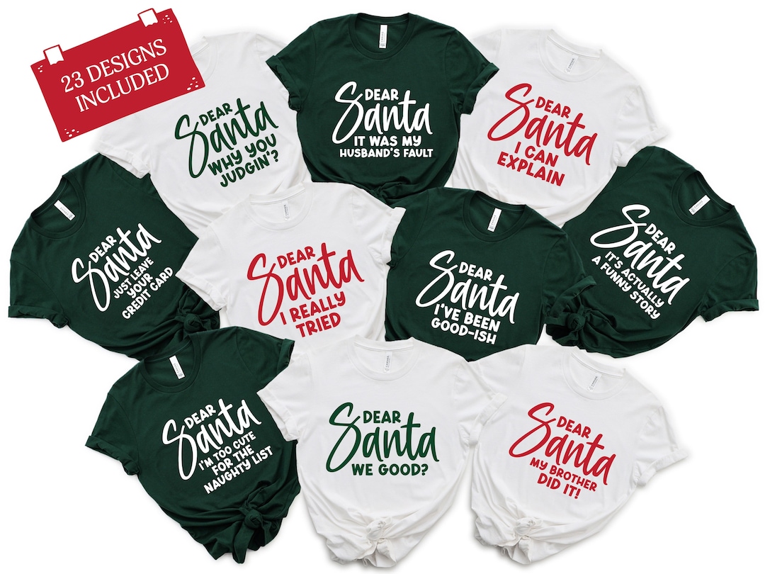 Dear Santa Shirts, Christmas Family Shirt, Funny Christmas Group Shirt ...