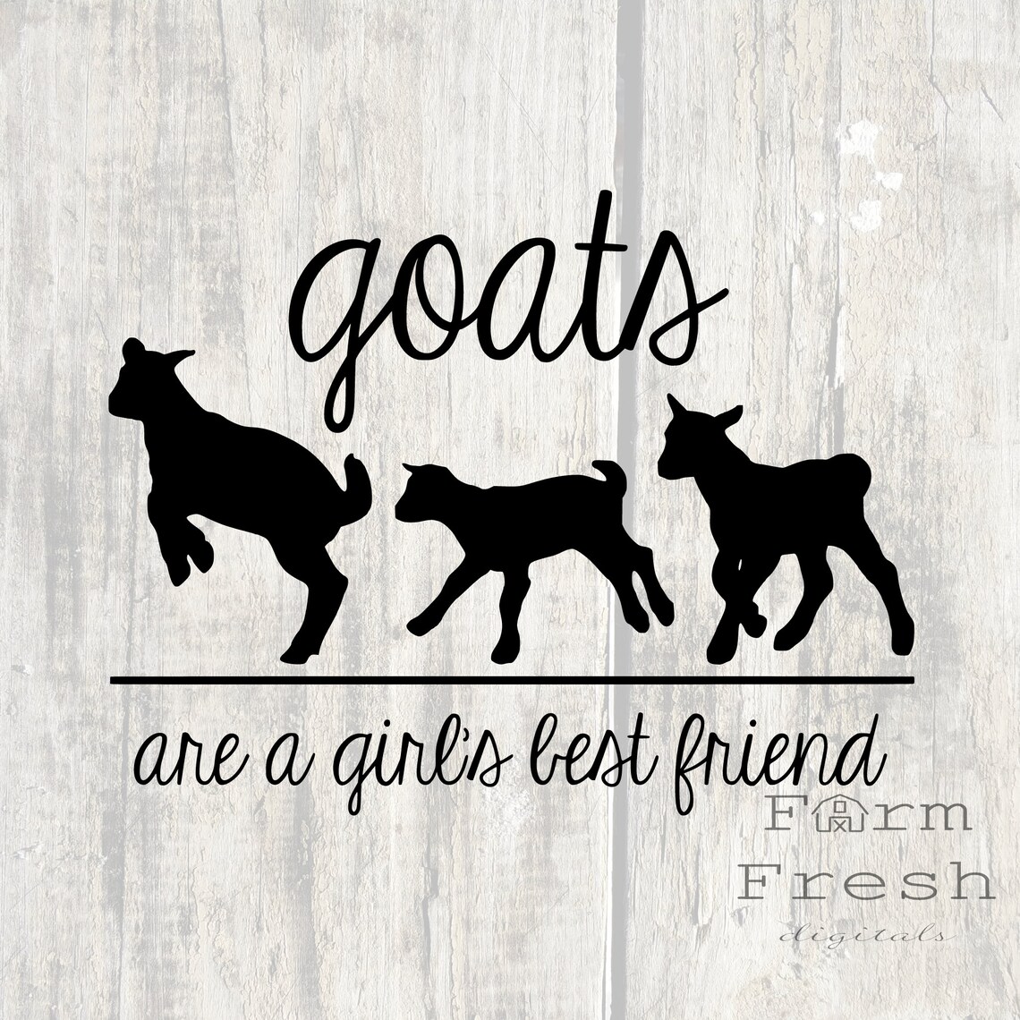 Goats Are a Girl's Best Friend Quote Svg With Goats Playing Silhouette ...