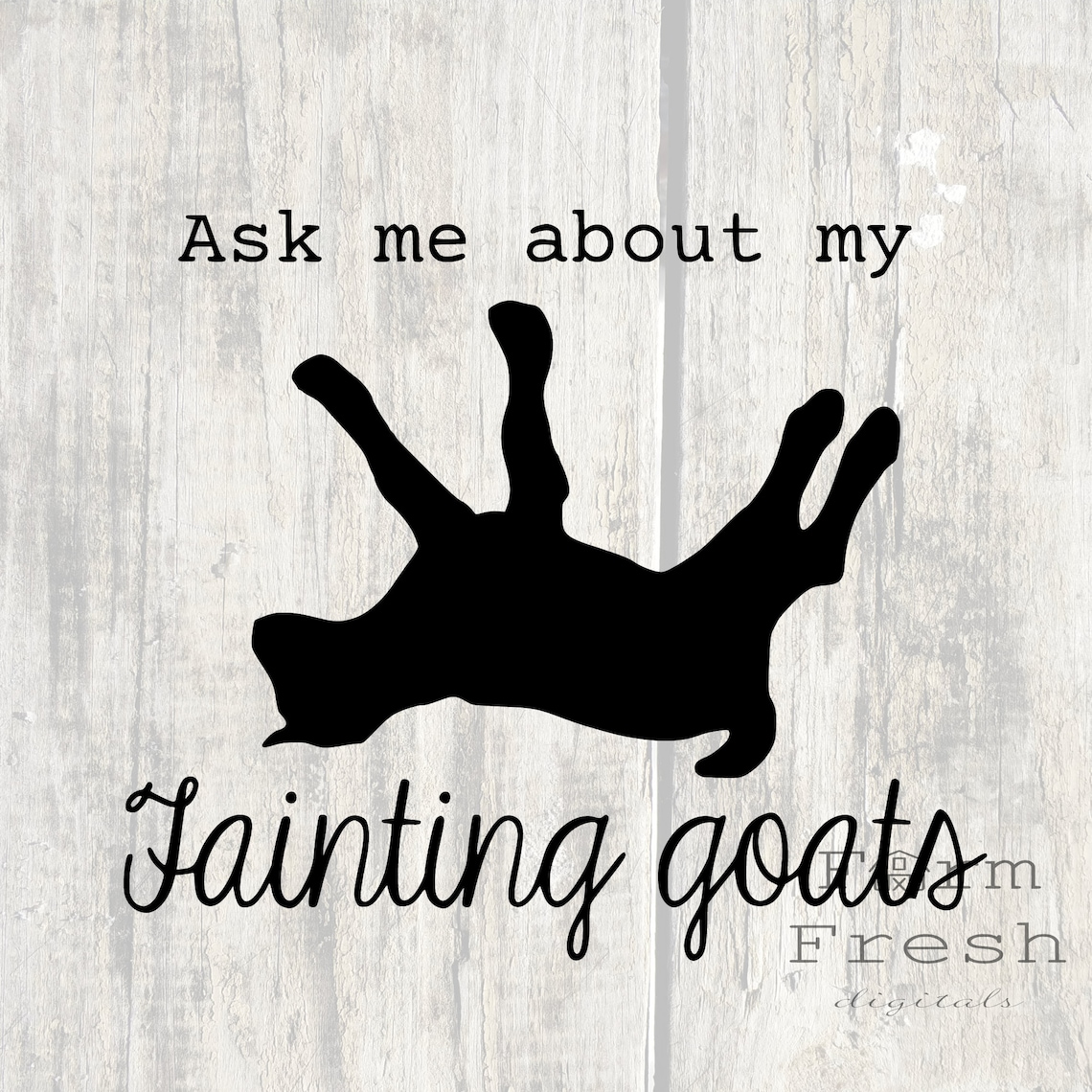 Fainting Goat Svg, Ask Me About My Fainting Goats Quote With Myotonic ...