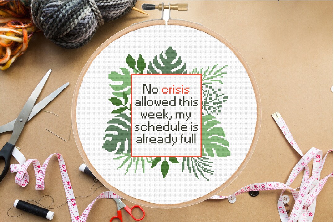 Funny Coworker Cross Stitch Pattern: No Crisis Allowed This Week Office ...