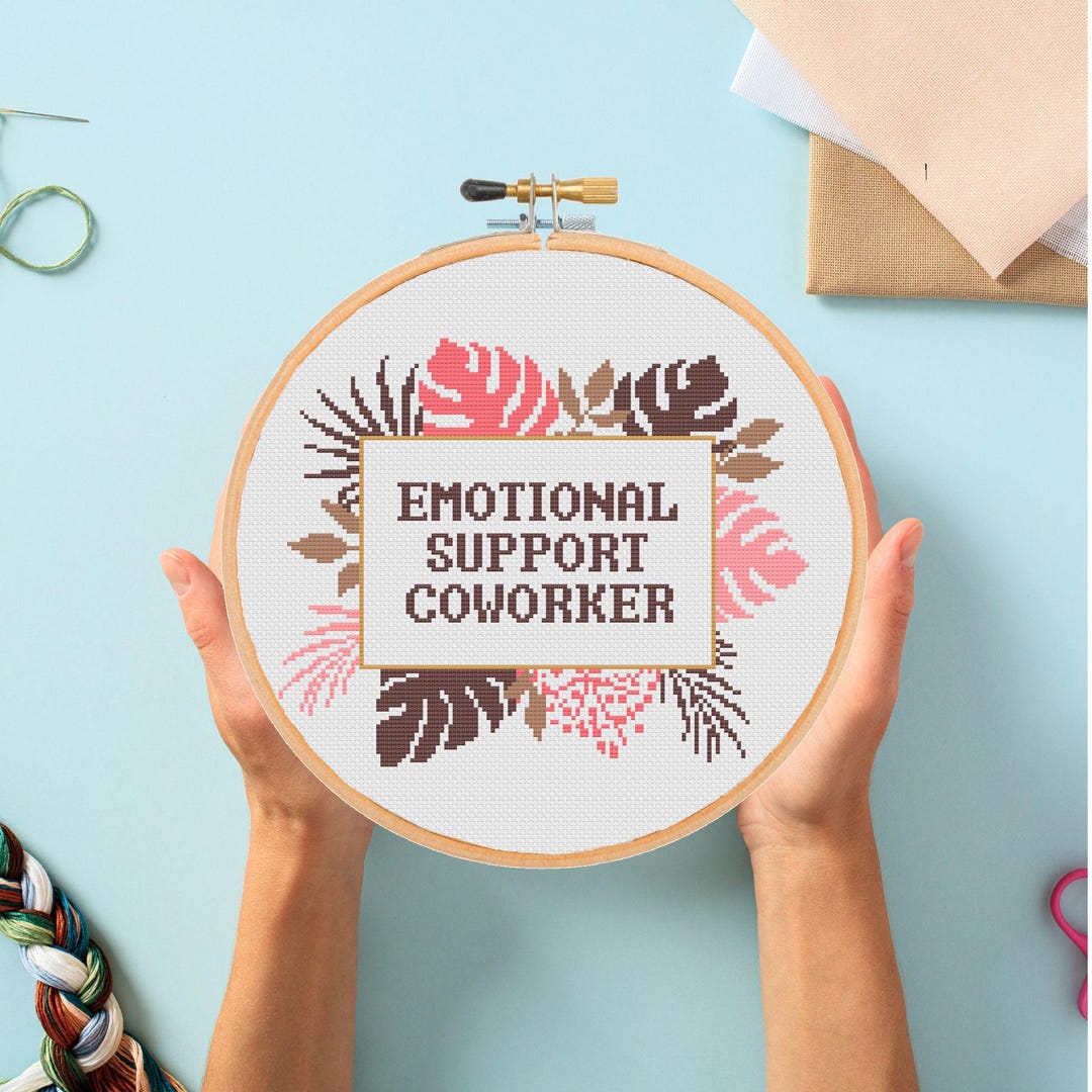 Funny Office Cross Stitch Pattern: Emotional Support Coworker (PDF ...