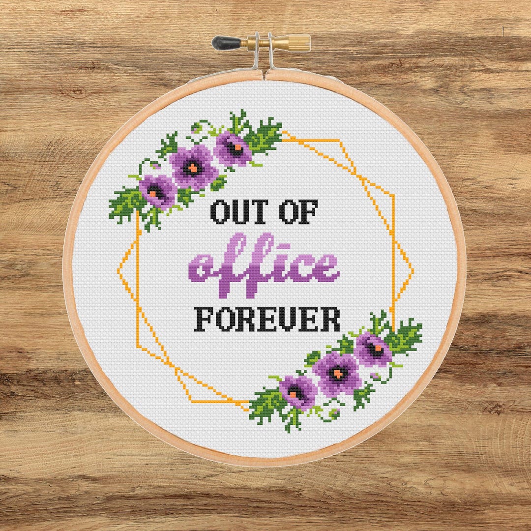 Funny Office Cross Stitch Pattern: Out of Office Forever, Retirement ...