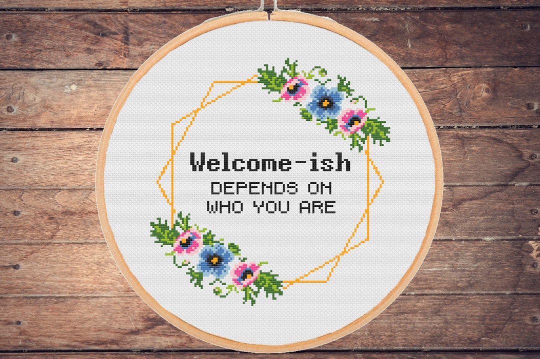 Funny Welcome-ish Cross Stitch Pattern: Sarcastic Floral Design (PDF ...