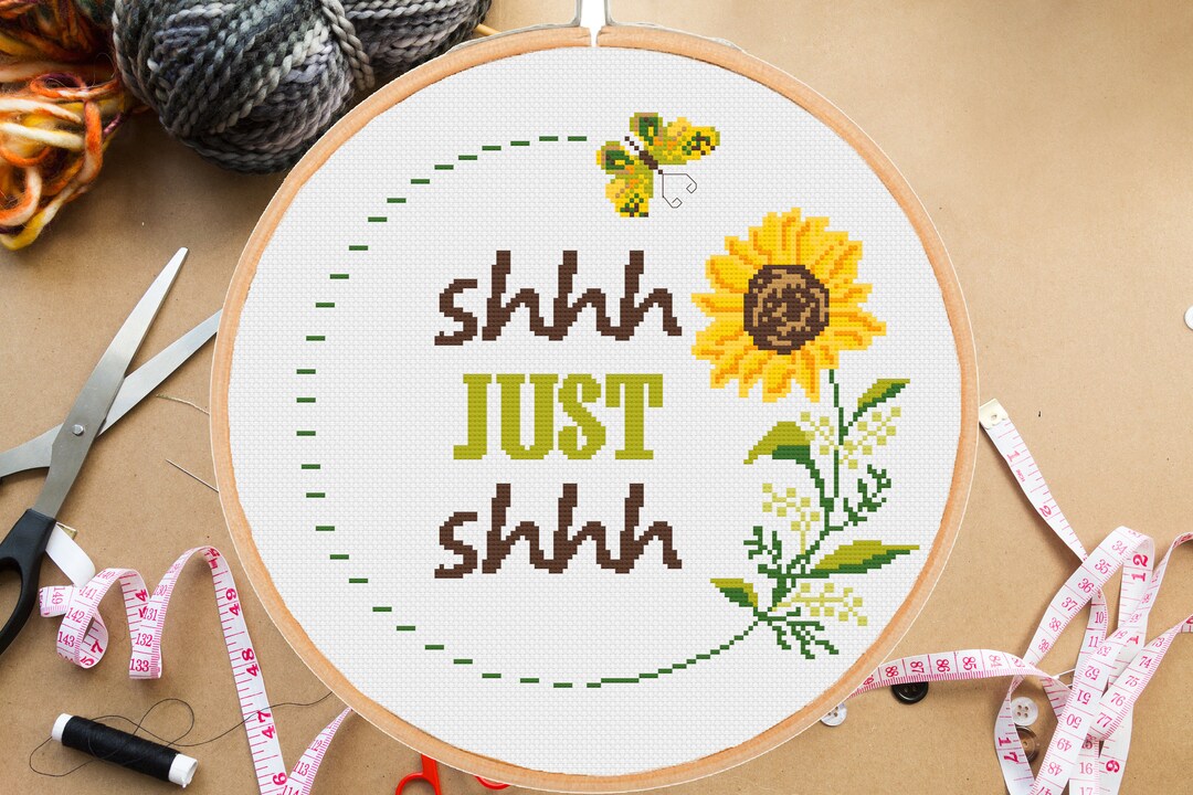 Funny Sunflower Cross Stitch Pattern: Shhh Just Shhh, Modern Floral ...