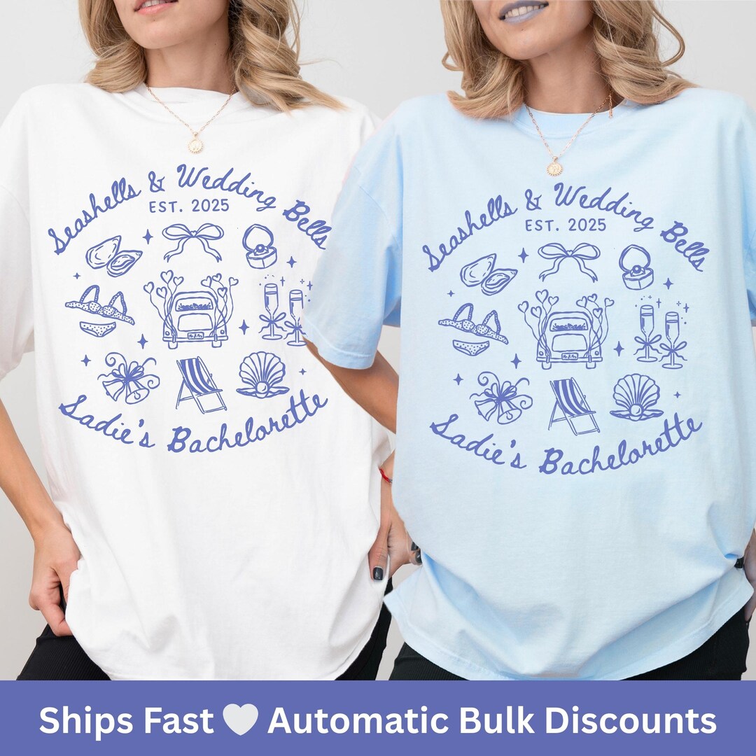 Seashells & Wedding Bells Bachelorette Shirt | Custom Comfort Colors ...