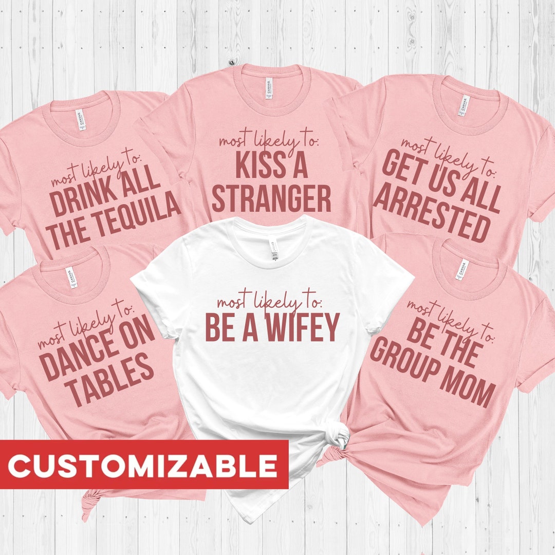Most Likely to Shirts Custom Bach Shirts Nashville - Etsy