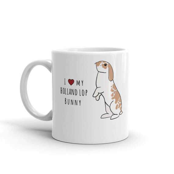 I LOVE MY BUNNY 11 Oz Mug Holland Lop / Rabbit Coffee Mug | Etsy