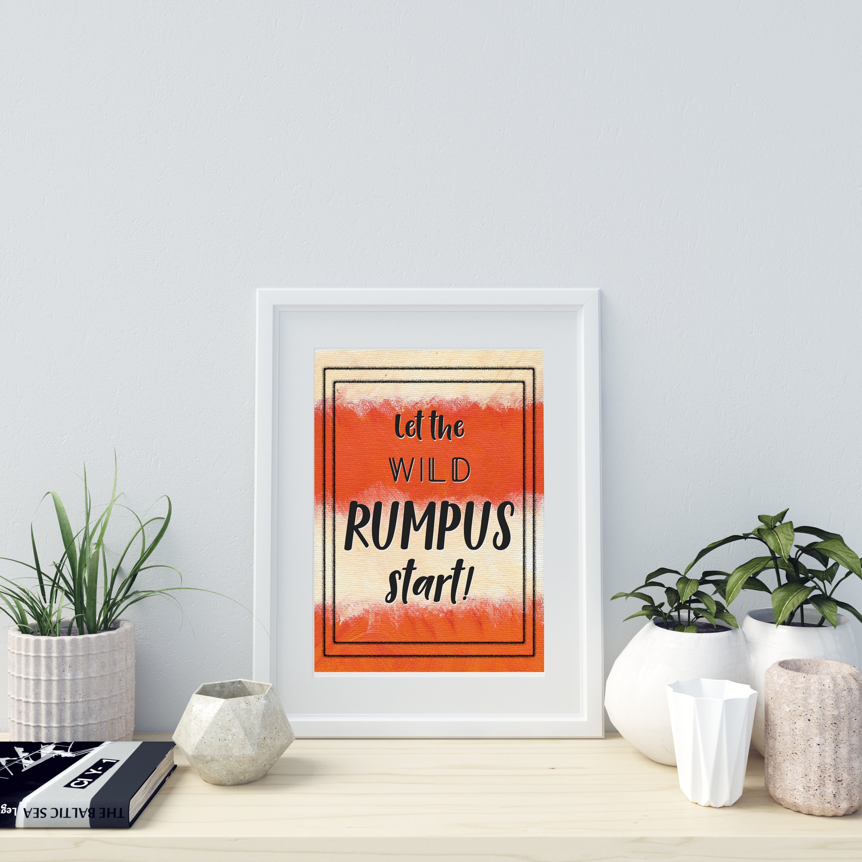Let the Wild Rumpus Start Printable, Wall Art, Nursery Print, Classroom ...