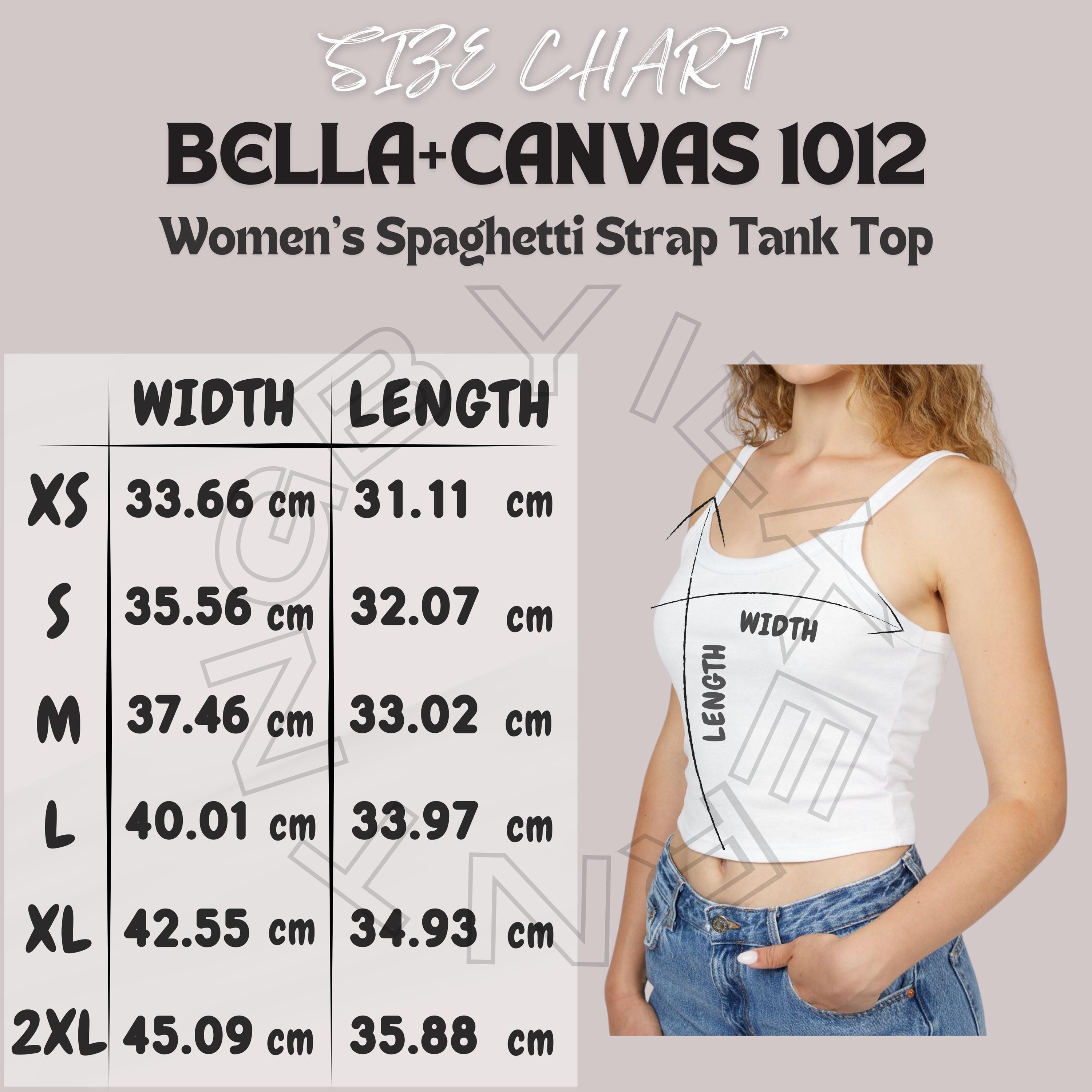 Tank Size Chart I Bella Canvas 1012 Size Chart I Size Chart | Women's Spaghetti Strap Tank Top ...