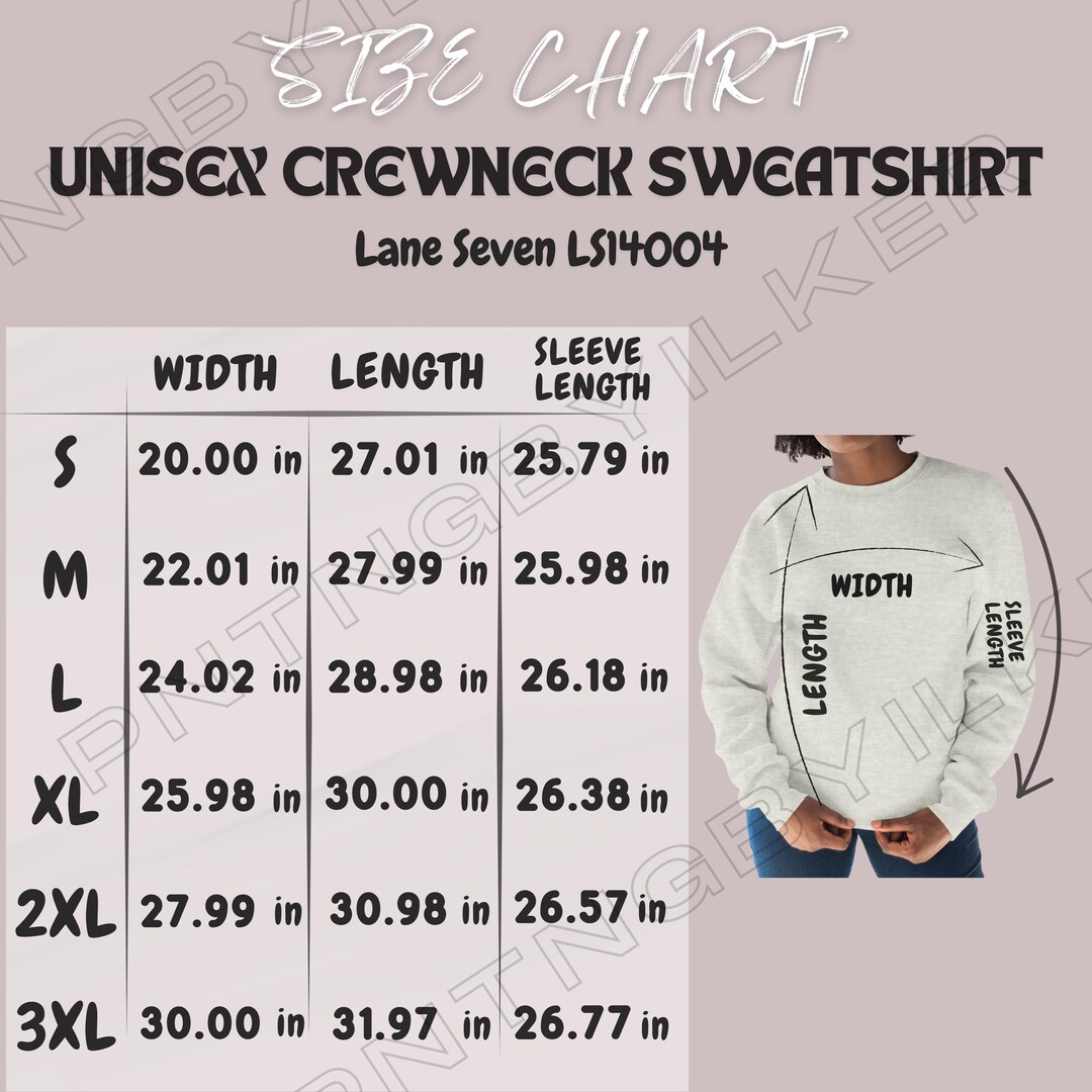 Sweatshirt Size Chart I Lane Seven LS14004 Size Chart I Size Chart ...