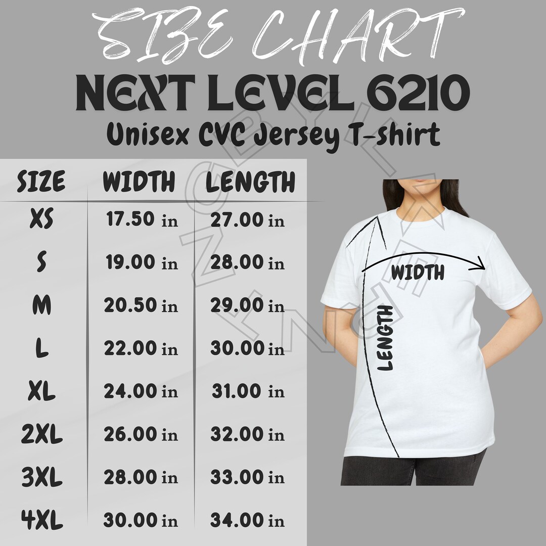 Unisex CVC Jersey T-shirt Size Chart Size Chart for Unisex CVC Jersey T-shirt Next Level 6210 ...