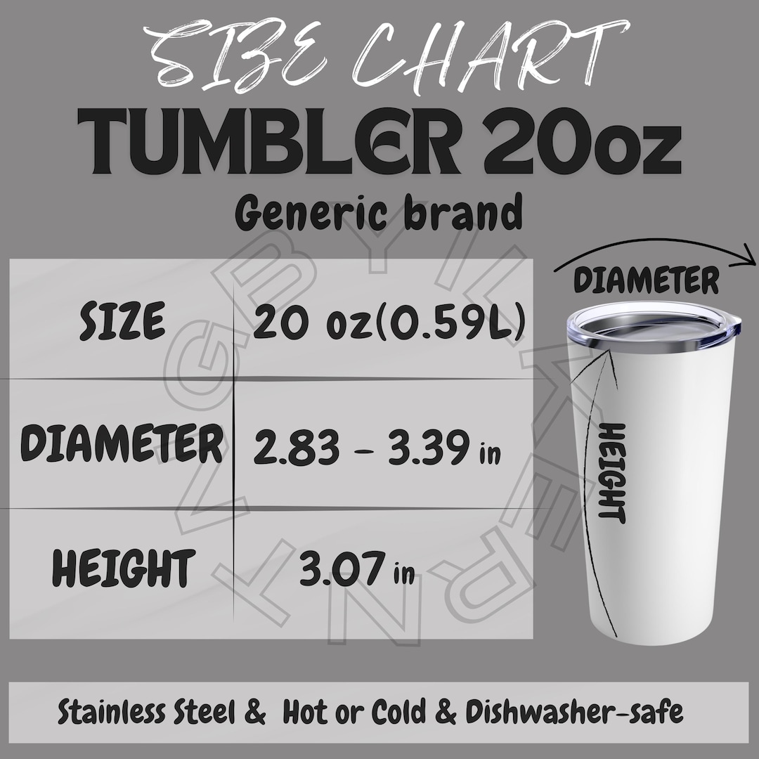 Tumbler Size Chart I 20 Oz Tumbler Sizing Guide Size I Tumbler 20 Oz ...