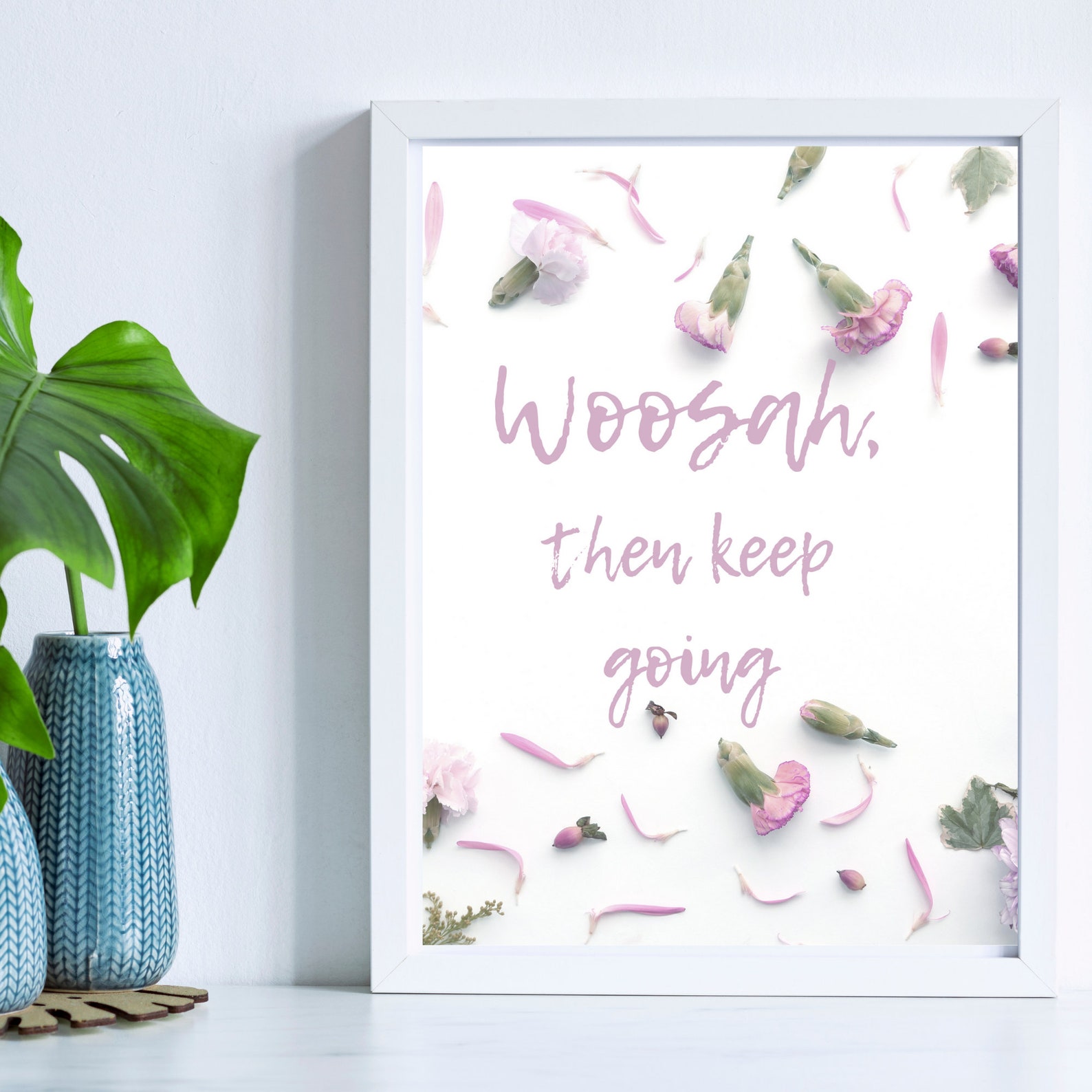 Woosah, Then Keep Going Digital Wall Art, Purple, Goals, Unframed ...