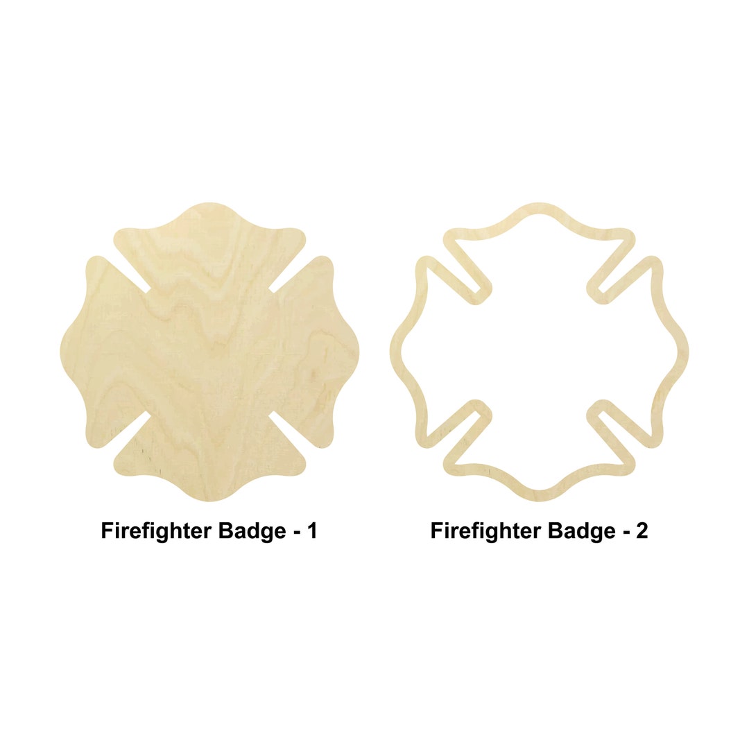 Firefighter Badge Shape - Multiple Sizes - Laser Cut Unfinished Wood ...