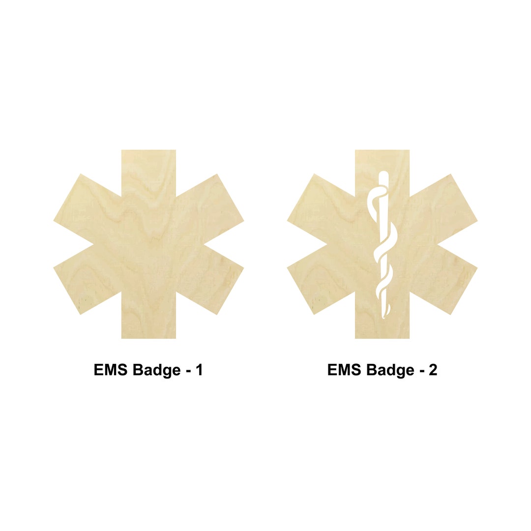 EMS Medical Badge Shape - Multiple Sizes- Laser Cut Unfinished Wood ...