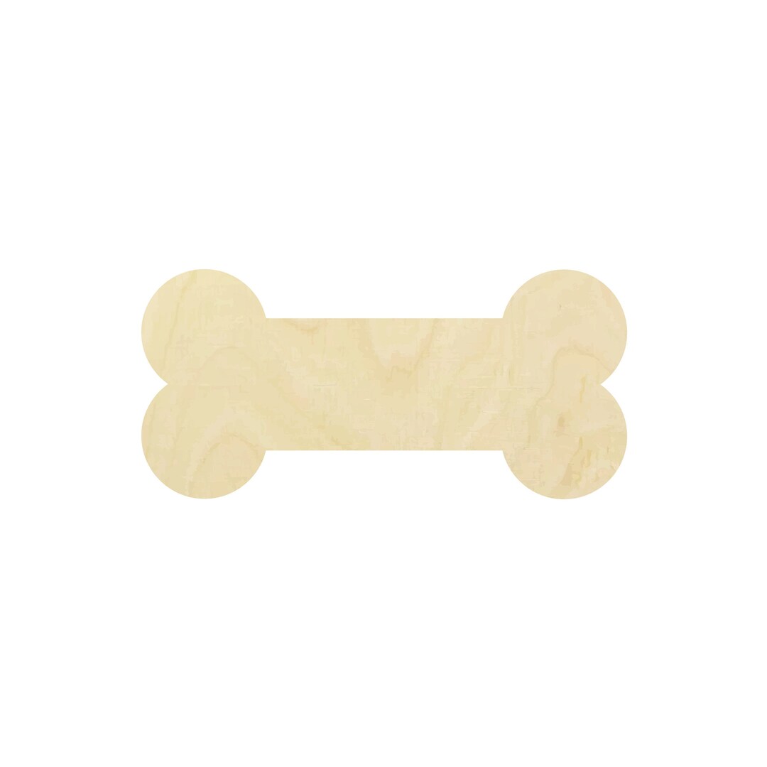 Dog Bone - Multiple Sizes - Laser Cut Unfinished Wood Cutout Shapes ...