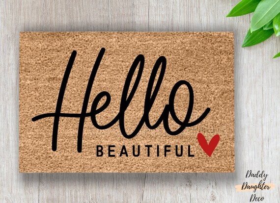 Hello Beautiful Doormat Cute Welcome Mat Housewarming Gift | Etsy