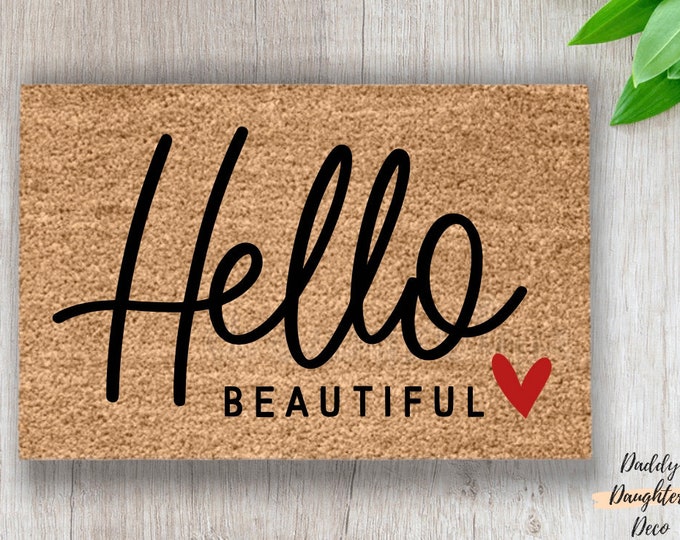 Hello Beautiful Doormat | Cute Welcome Mat | Housewarming Gift | Custom ...