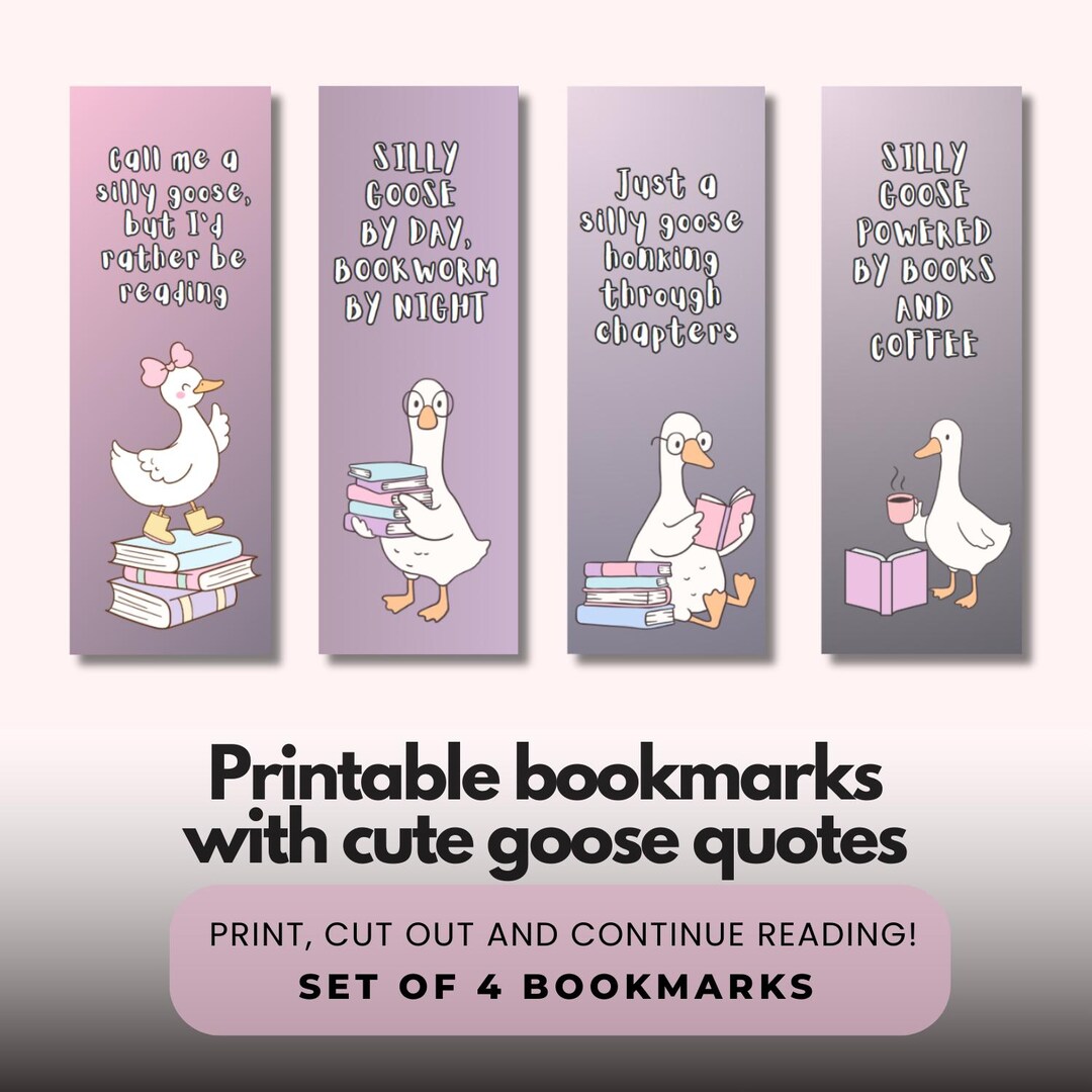 Printable Silly Goose Bookmark Set | 4 Designs on One Sheet | 2,5x7 ...