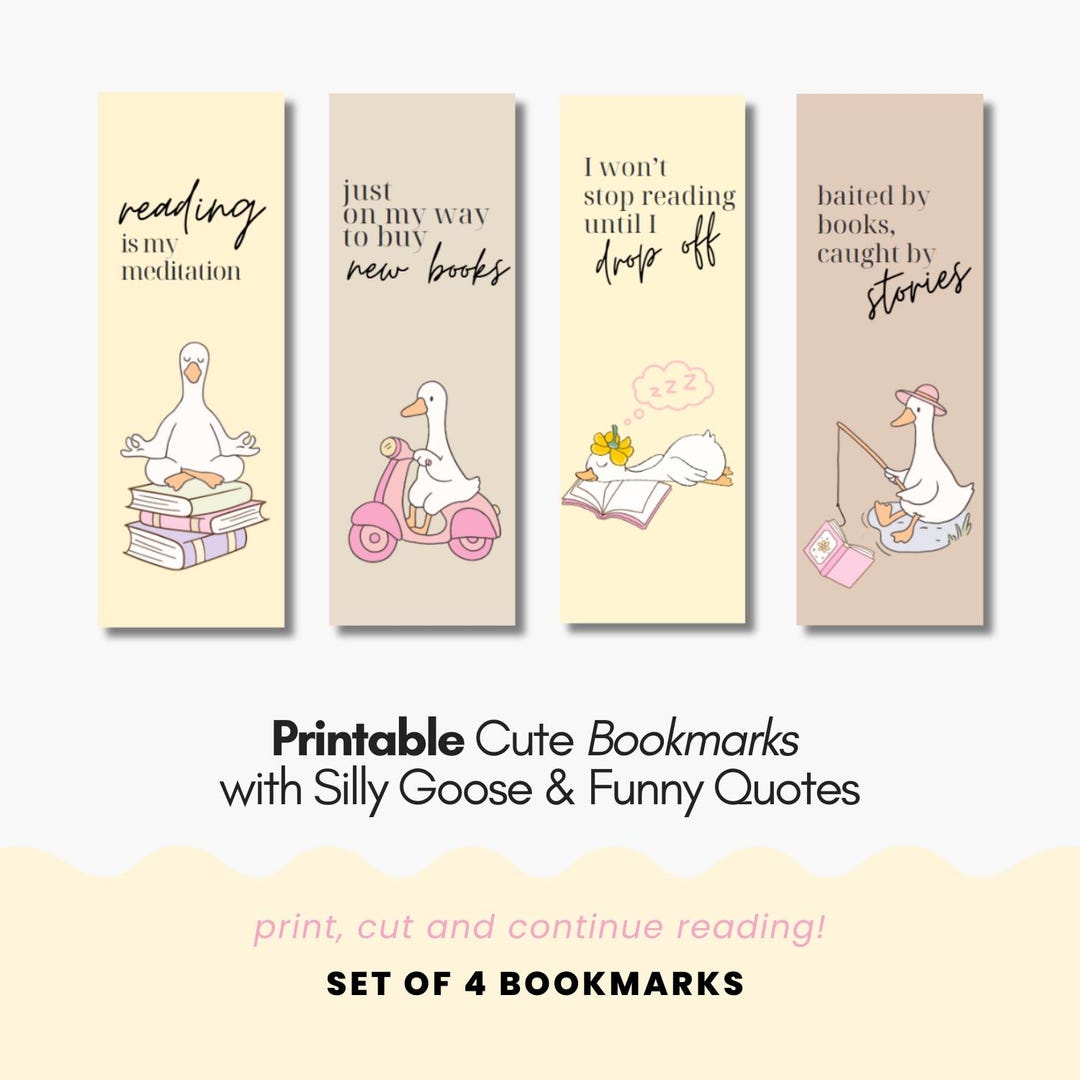 Printable Silly Goose Bookmark Set With Cute Quotes | 4 Designs | 2,5x7 ...