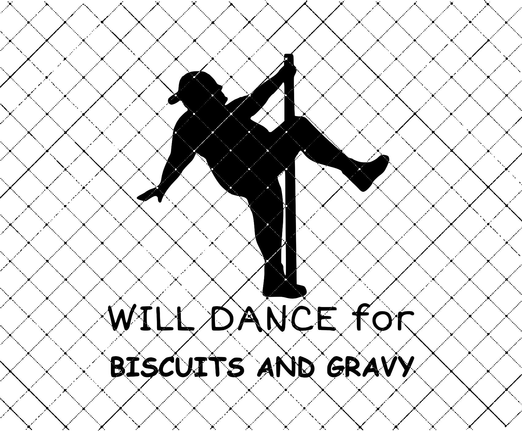 Will Dance for Biscuits and Gravy SVG Digital Download - Etsy