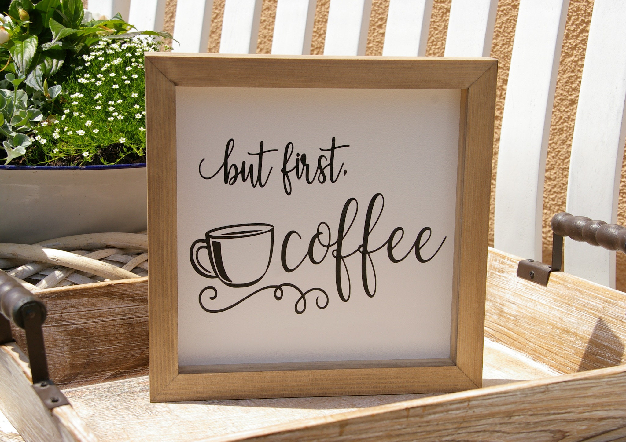 Holzschild mit Rahmen ''But First Coffee'', Schild mit Motiv, Holzdeko ...