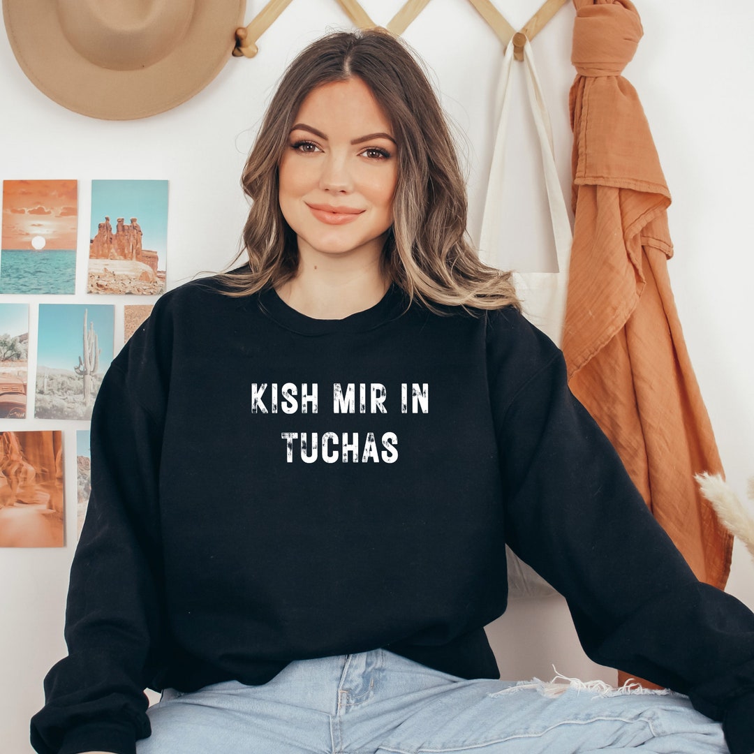 Yiddish Phrase Kish Mir in Tuchas, Vintage Look, Funny Yiddish Saying ...